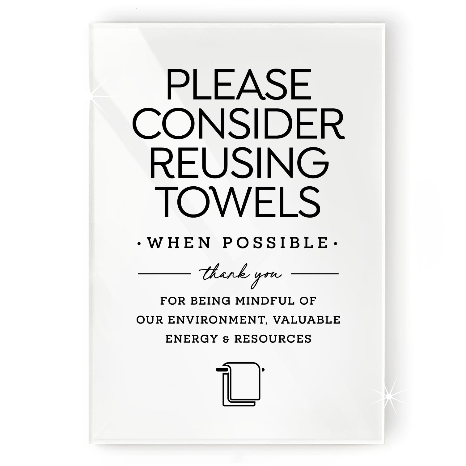 Please Consider Reusing Towels Sign | Elegant Premium Acrylic ...